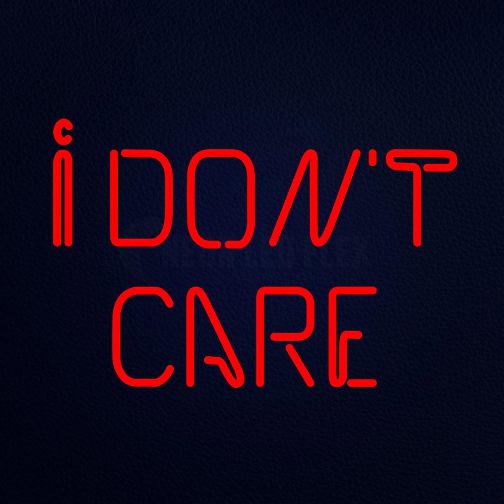 I Dont Neon Sign – NEON-LEDFLEX
