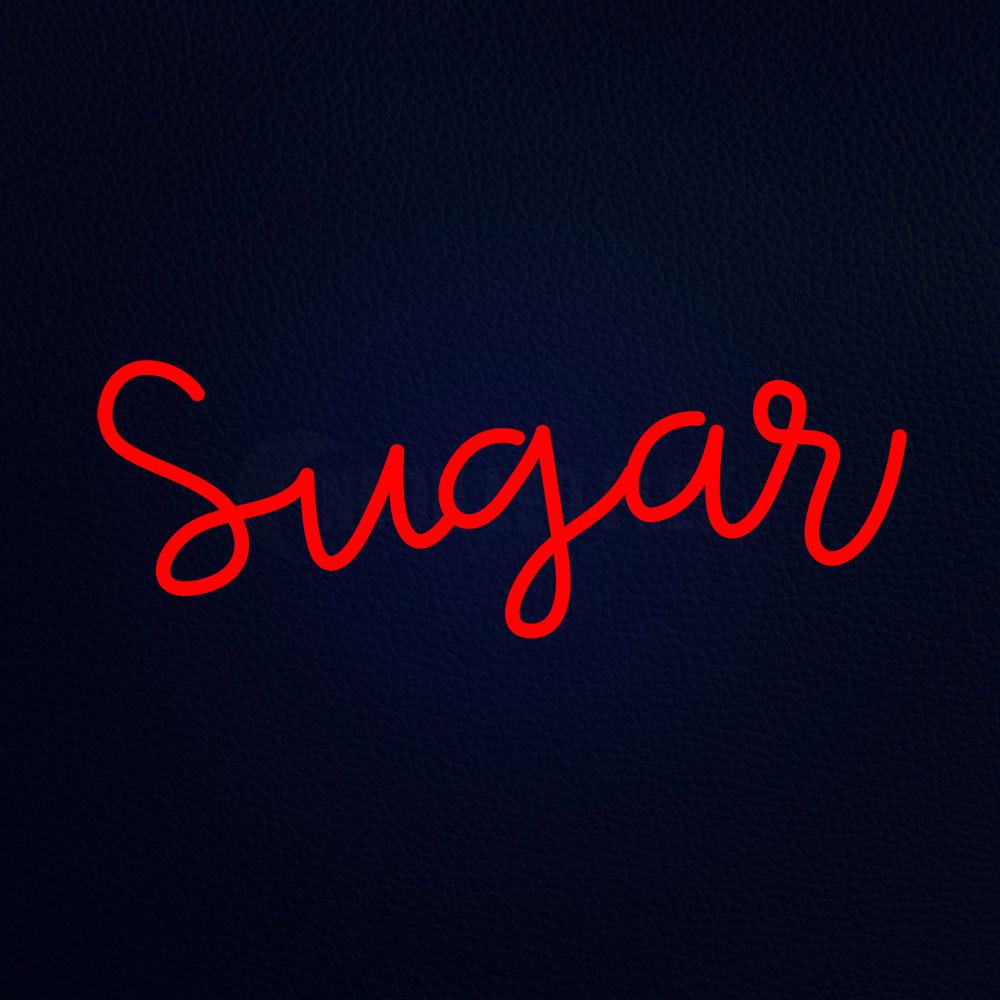 Sugar Neon Sign – NEON-LEDFLEX